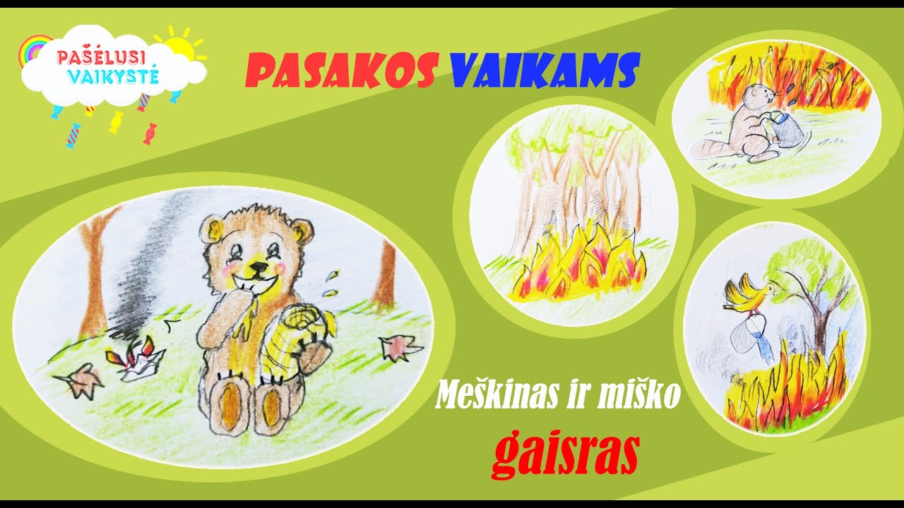 Lietuviška pasaka vaikams - Meškinas ir miško gaisras - YouTube