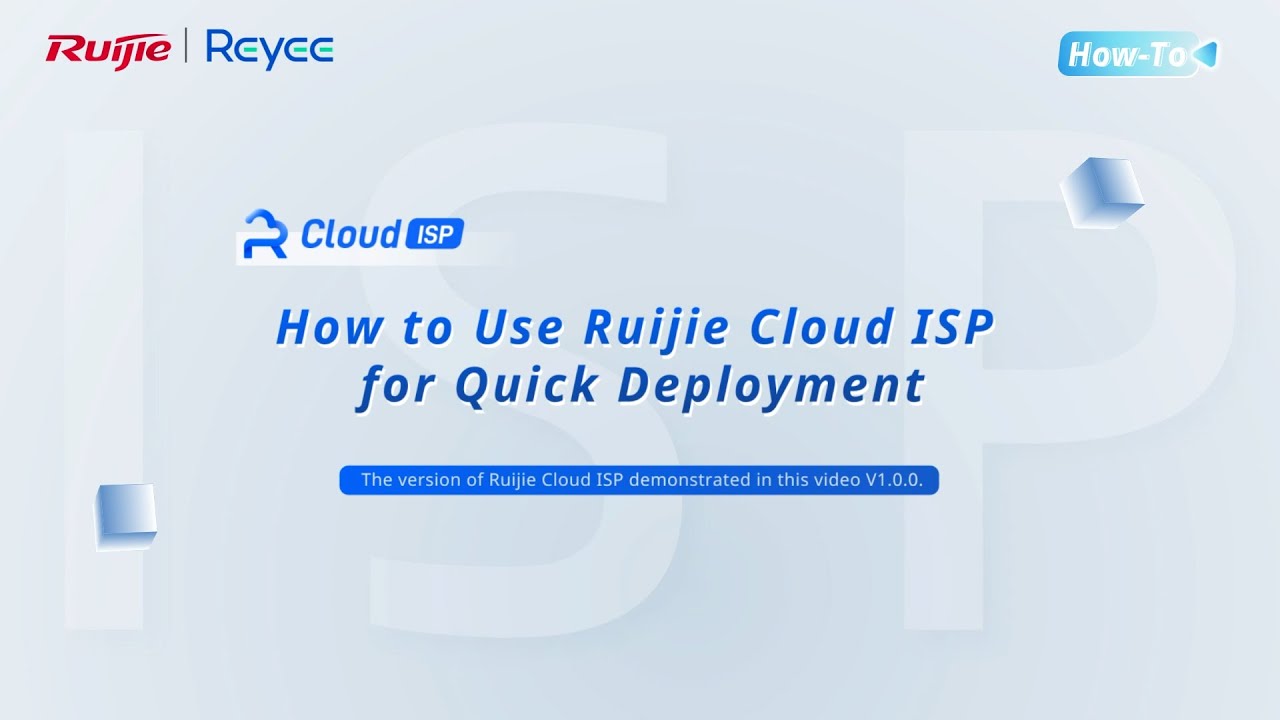 [ISP Cloud] How to Use Ruijie Cloud ISP for Quick Deployment？ - YouTube