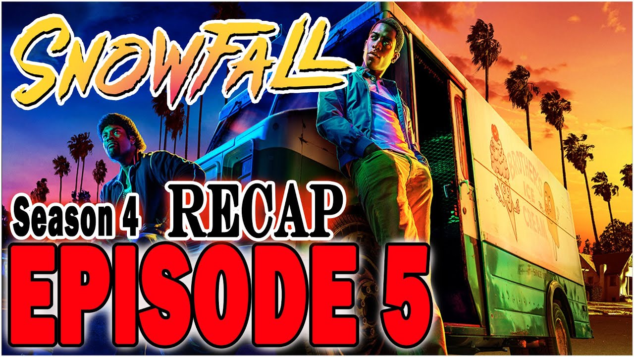Snowfall | Episode 5 | The Get Back | Season 4 | Recap - YouTube
