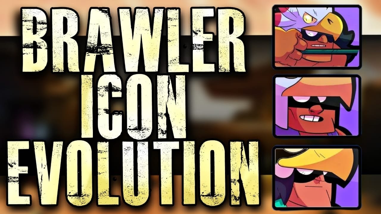 Brawl Stars Brawlers Icons Evolutions - YouTube