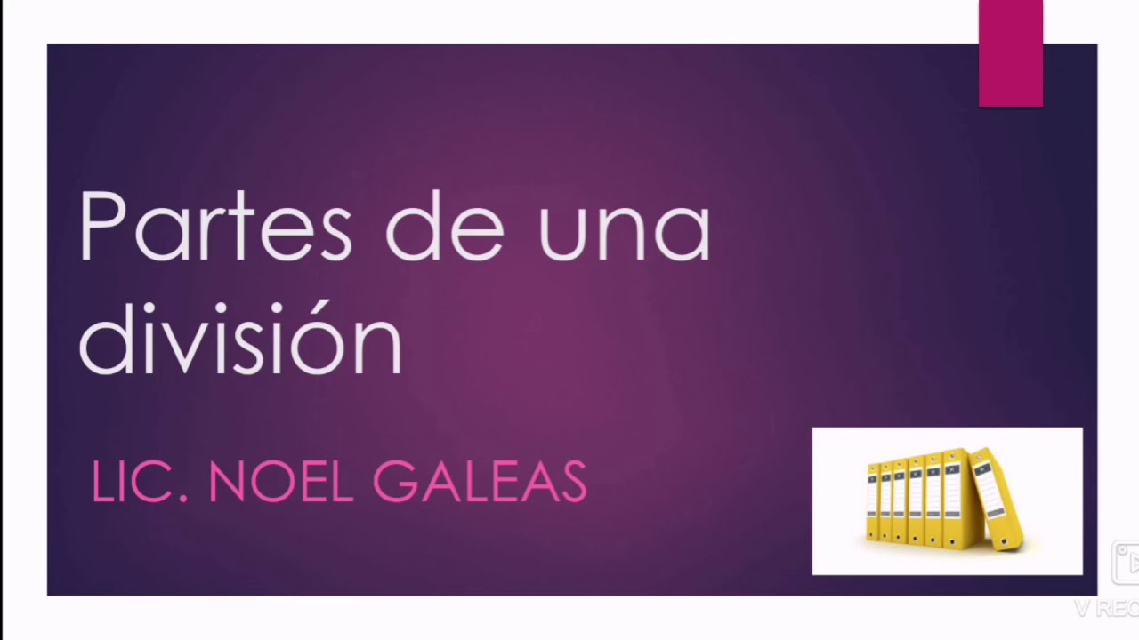 ¿Cuáles SON las partes de una división? - YouTube
