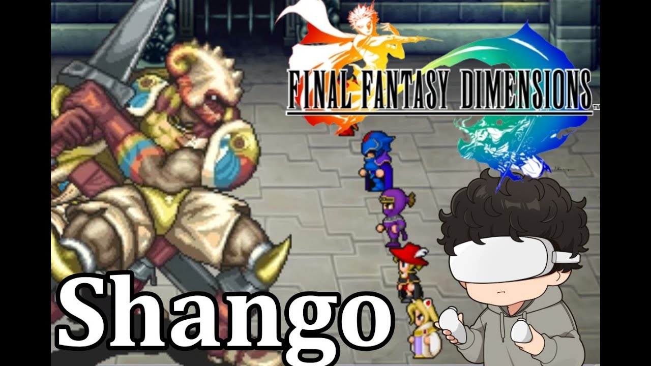 Shango | Final Fantasy Dimensions | Ch.4 Twilight - YouTube