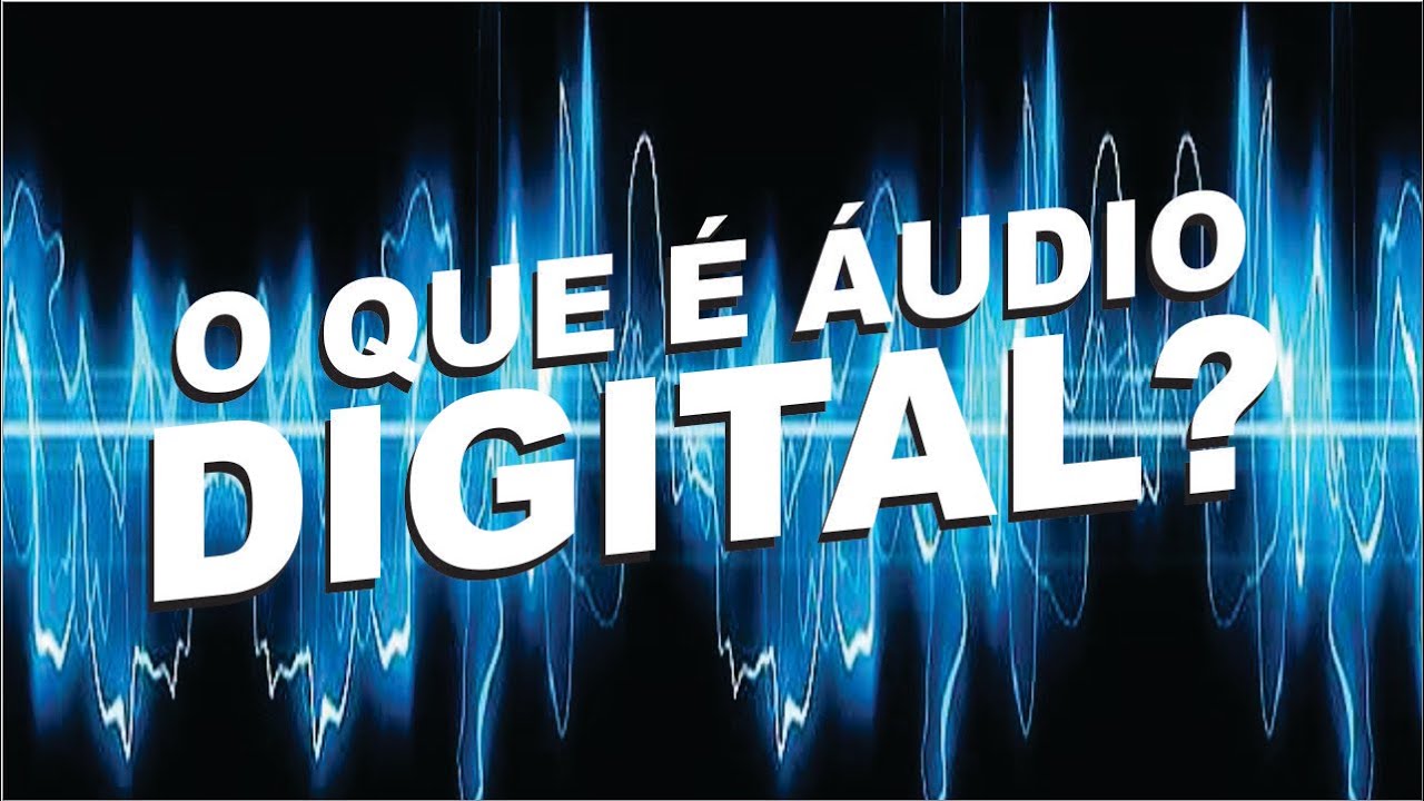 O que é ÁUDIO DIGITAL, SAMPLE RATE e BIT DEPTH? - YouTube