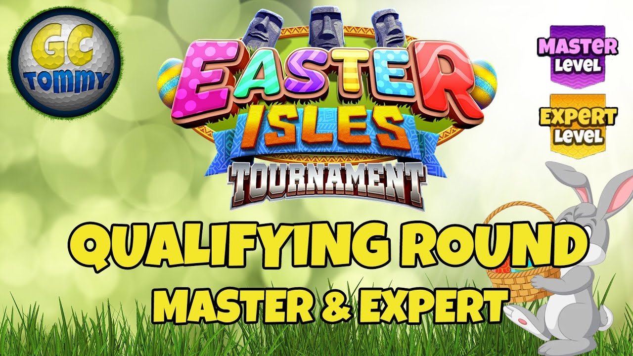 *Golf Clash*, Qualifying round - Expert & Master, Easter Isles ...