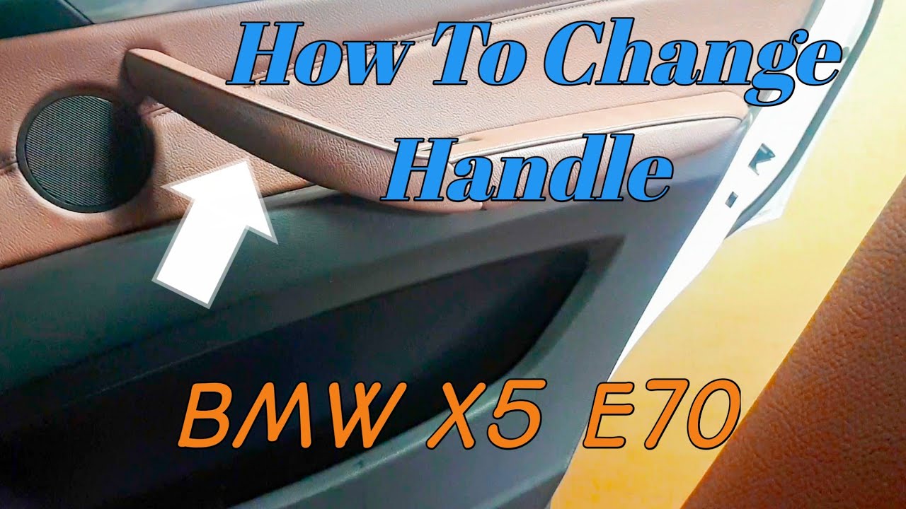 How To Change Door Handle BMW X5 E70| DIY - YouTube