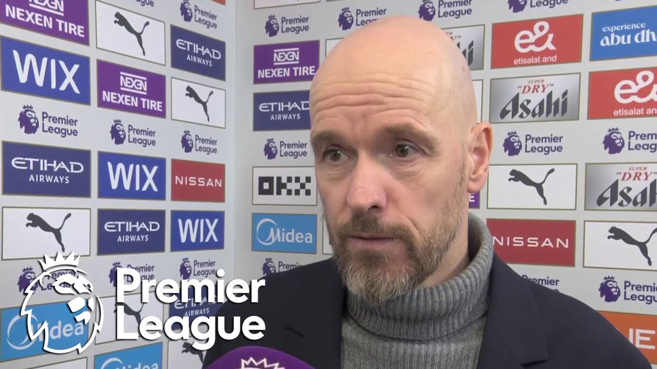 Erik Ten Hag Disappointed In Man Uniteds Loss To Man City Premier