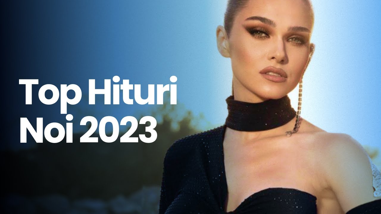 Colaj Muzica Noua 2023 Romaneasca 🎶 Top Melodii Noi 2023 Romanesti 🎶 Mix Hituri Noi 2023 ...