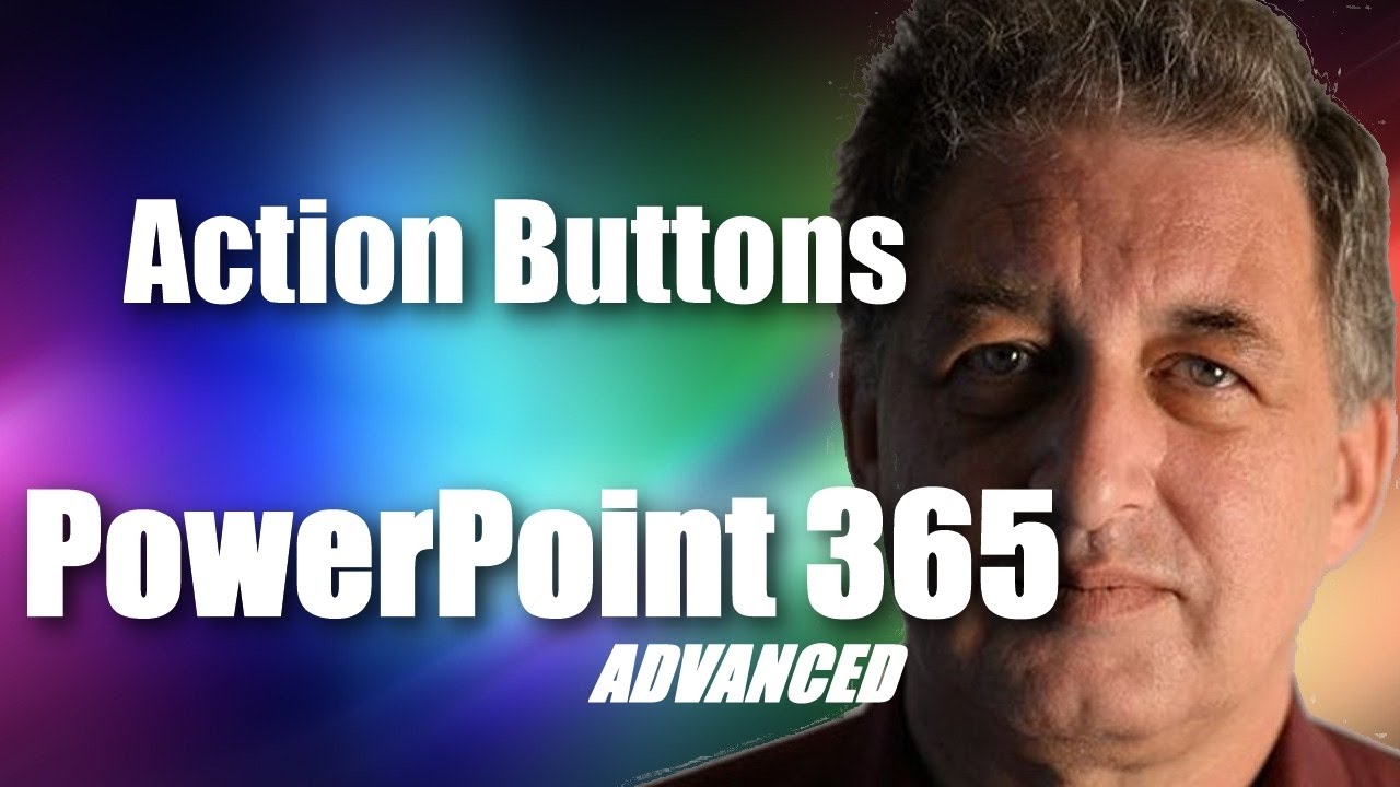 #10 PowerPoint 365 Tutorial Advanced - PowerPoint Action Buttons - YouTube
