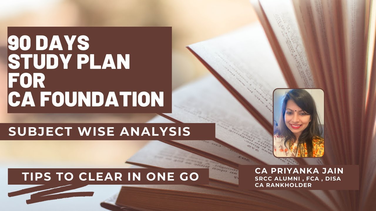 90 DAYS PLAN FOR CA FOUNDATION LEVEL - CA EXAM | SUBJECT WISE ...