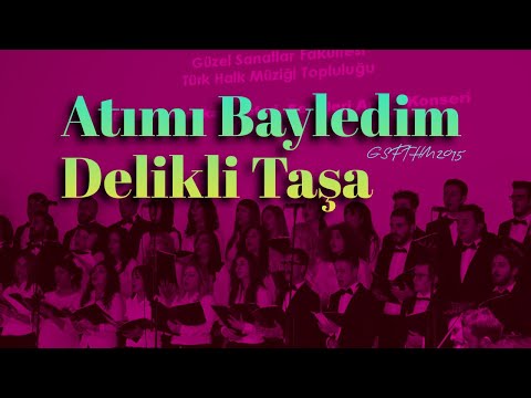 Atımı Bayledim Delikli Taşa - GSFTHM2015