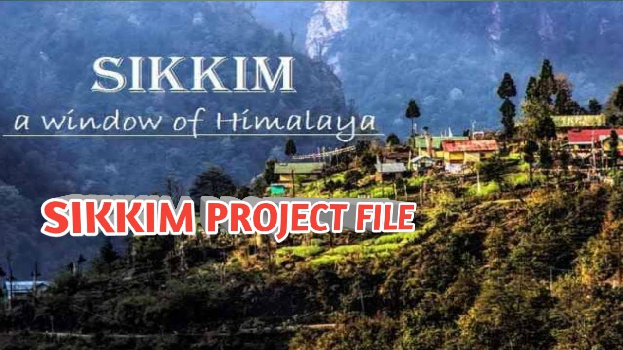 Sikkim Project file || Art integrated learning on Sikkim || Sikkim ...