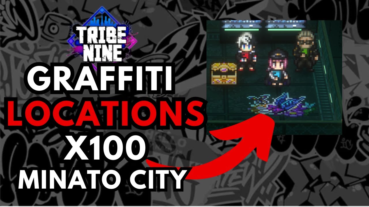ALL GRAFFITI LOCATIONS MINATO CITY TRIBE NINE [x100] - YouTube