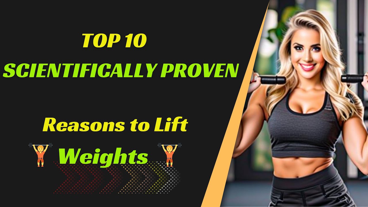 🚀10 Reasons to Lift Weights🏋️Unlock Your Full Potential 🚀 - YouTube