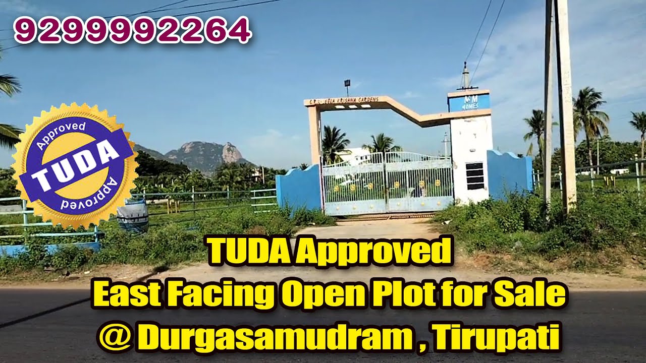 TUDA Approved East Facing Open Plot for Sale @ Durgasamudram , Tirupati ...