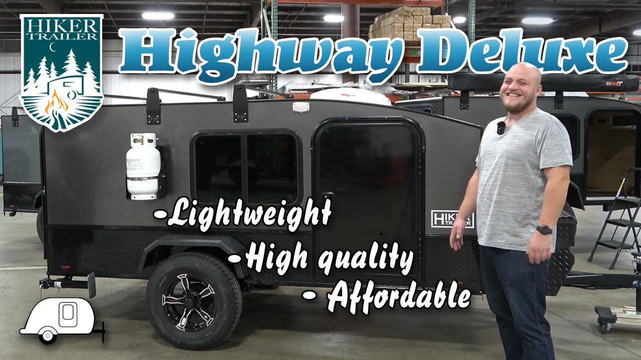 Hiker Trailer - Highway Deluxe - YouTube