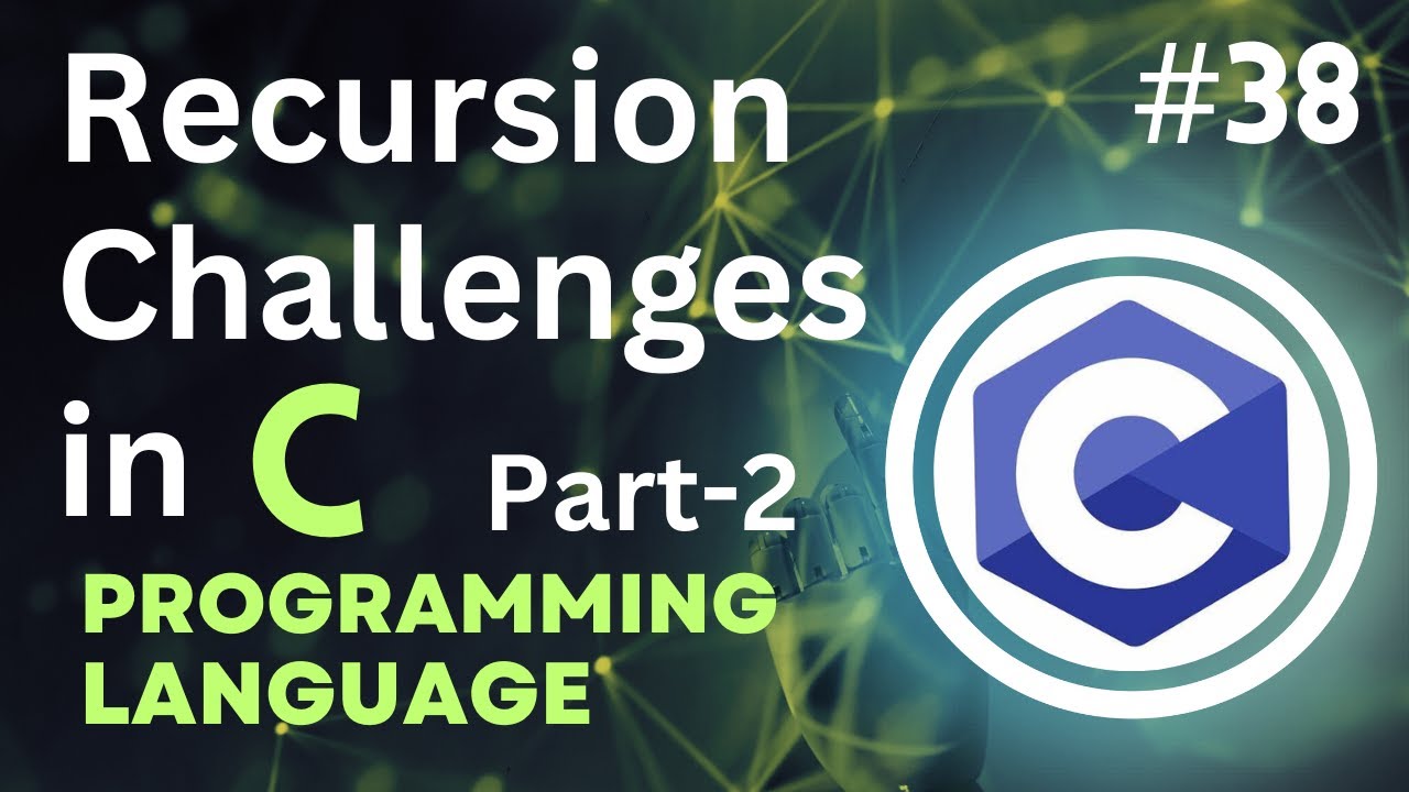 Recursion Challenges Part 2 Tutorial 38 Codingwill Ritik Youtube 3189