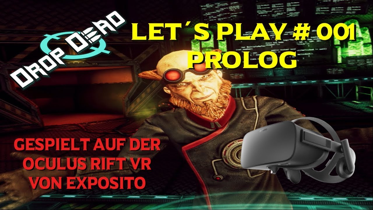 Let´s Play Drop Dead VR # 001 [HD] [Deutsch] [Oculus Rift] - Prolog ...