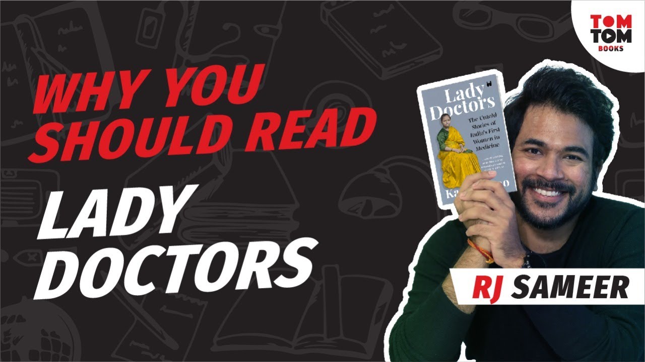 Lady Doctors Book Review By RJ Sameer | Kavitha Rao | TomTom Books ...