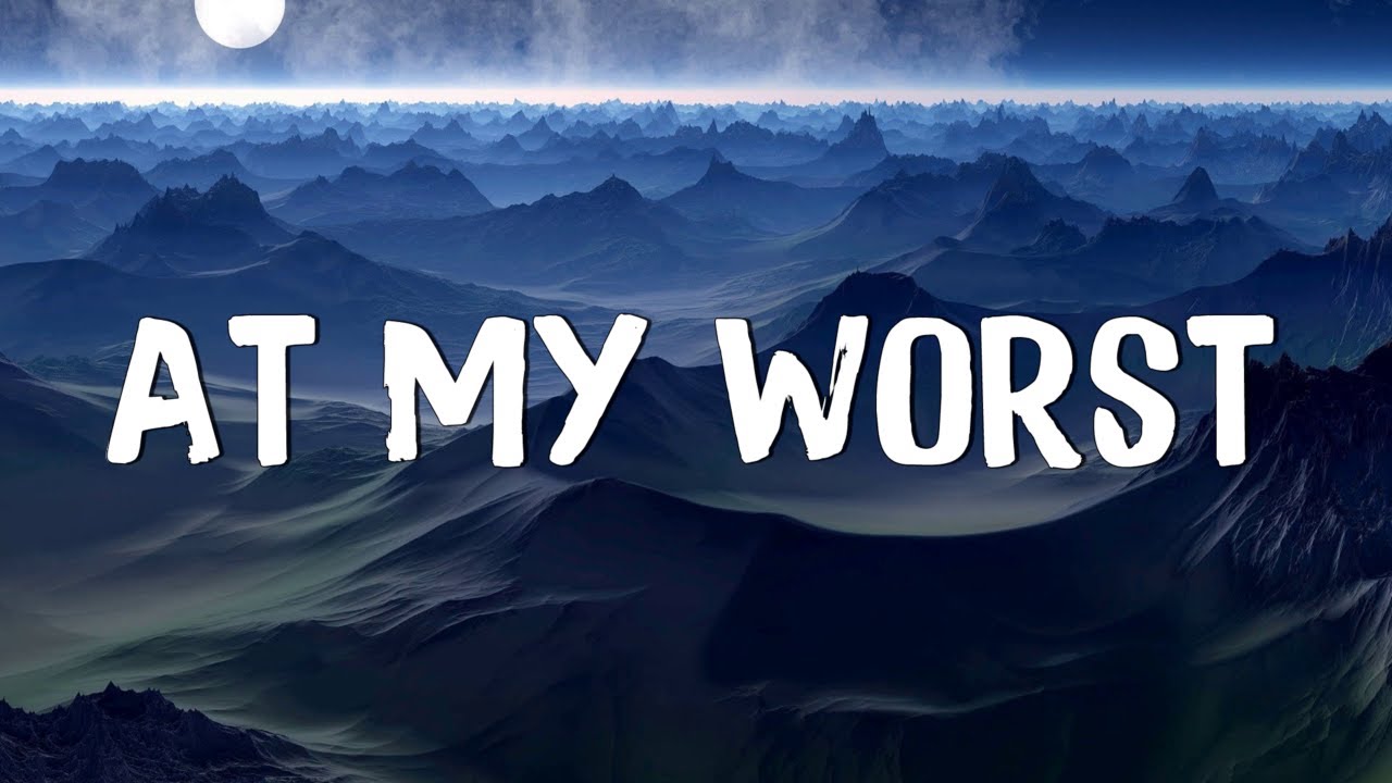 At My Worst - Pink Sweat$ (Lyrics) || Charlie Puth , Jeremy Zucker ...