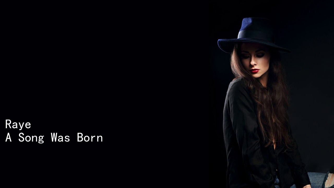 Raye A Song Was Born - YouTube