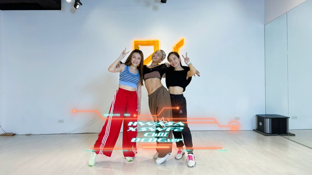 HWASA X SWF2 - Chili BEBE.ver / 蓉3老師 (週二班) / K-POP韓國女團MV班 - YouTube