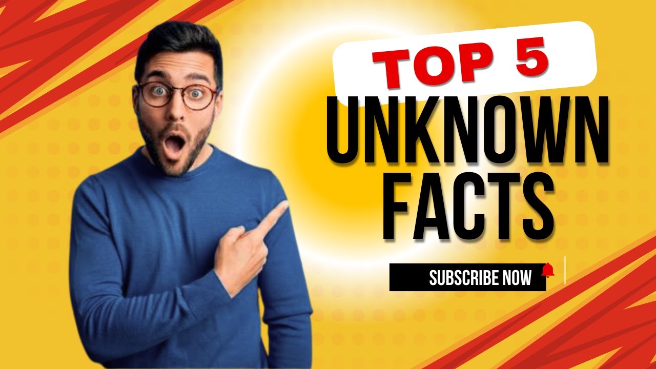 Top 5 Unknown Facts || জানলে মাথা ঘুরে যাবে! #motivation #new - YouTube