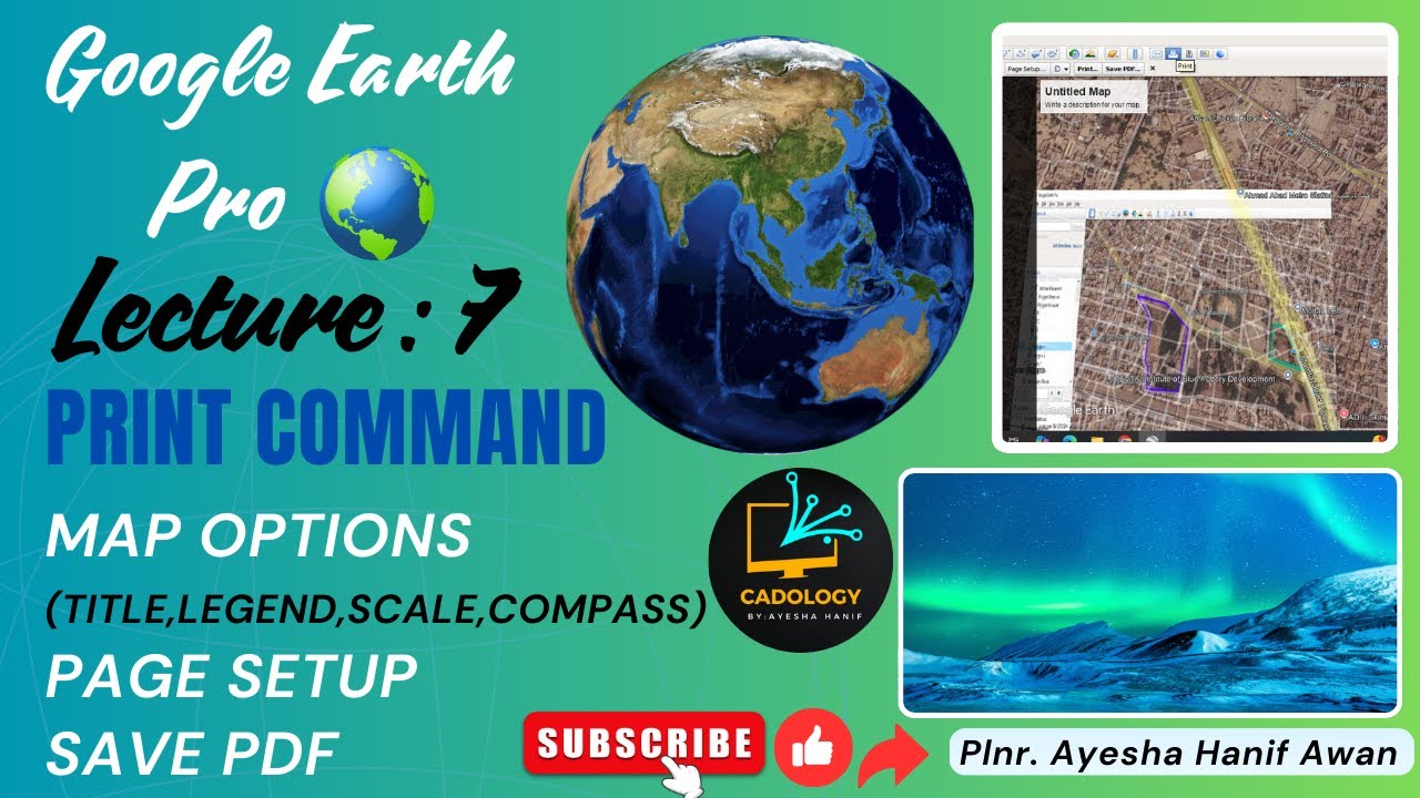 Print Command |Map Options,Page Setup,Save PDF|Google Earth Pro ...