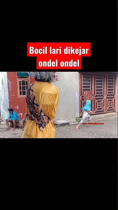 BOCIL LARI DIKEJAR ONDEL ONDEL - YouTube