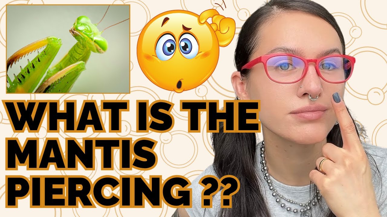 What is the Mantis Piercing? - YouTube