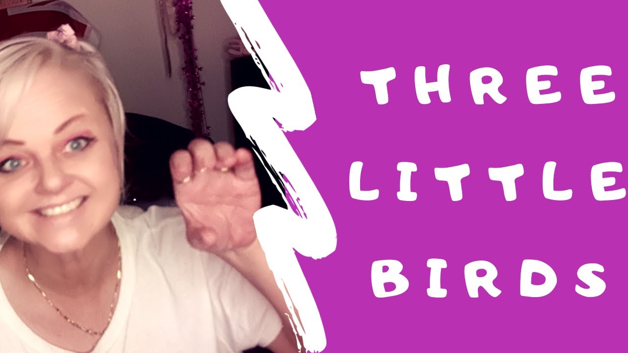 Three Little Birds AUSLAN sign language - YouTube