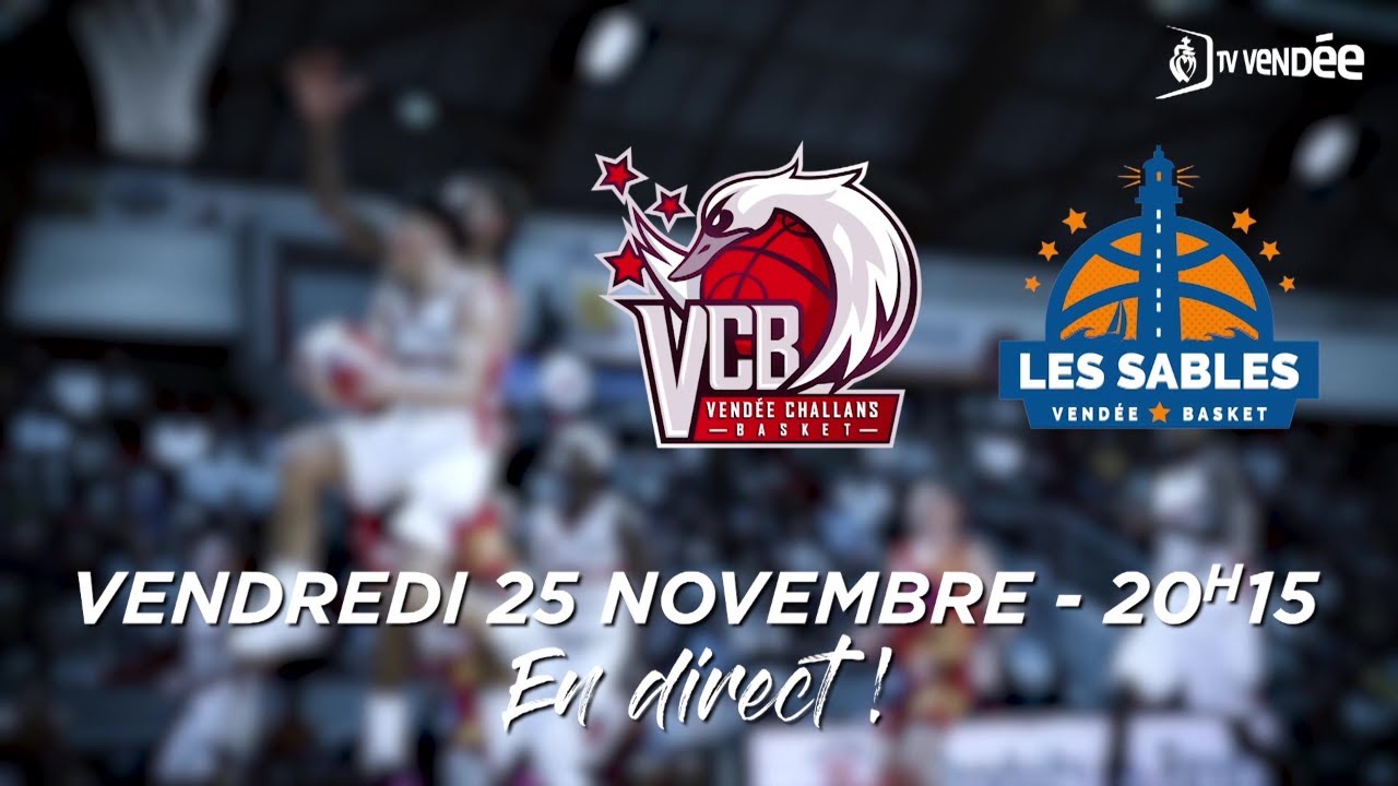 🏀 VCB Vendée Challans Basket contre LSVB les Sables Vendée Basket - YouTube