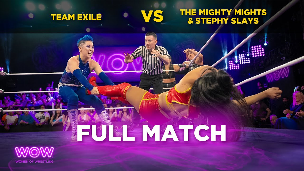 Team Exile vs The Mighty Might & Stephy Slays | WOW - Women Of ...
