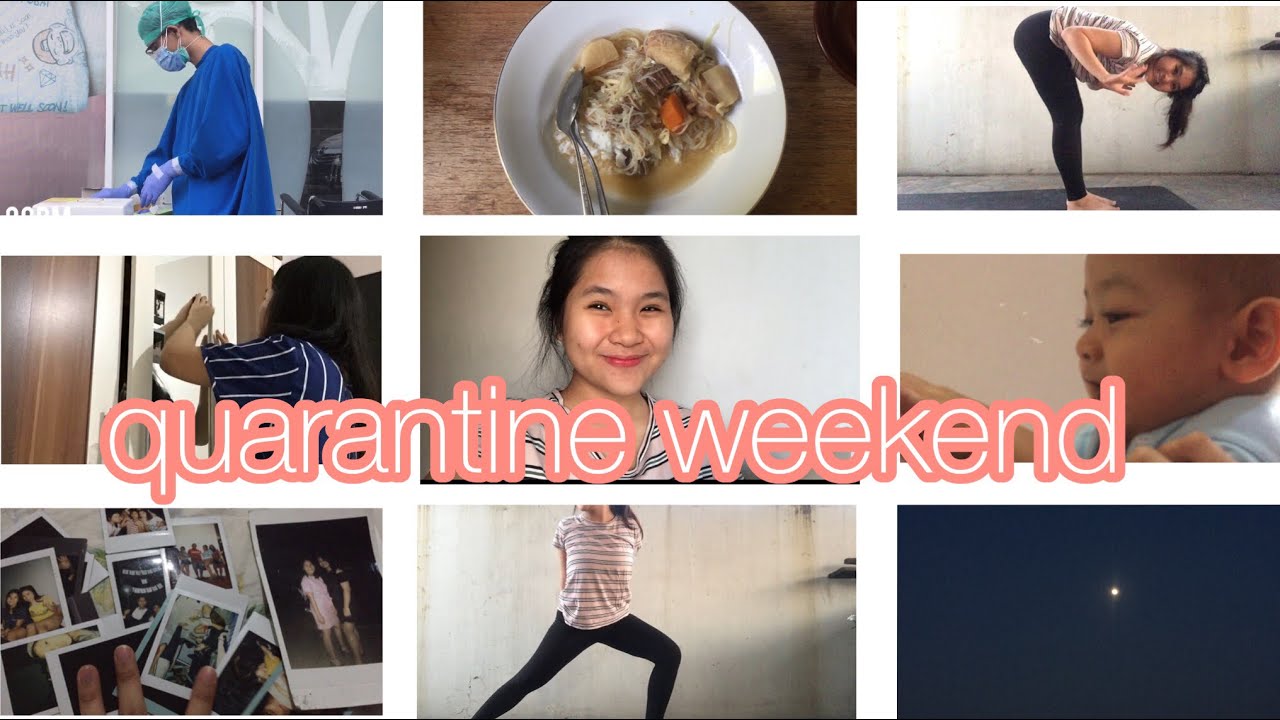 Quarantine Weekend with me! - YouTube