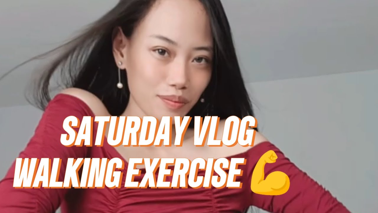 Saturday vlog Walking exercise/Philippines vlog - YouTube