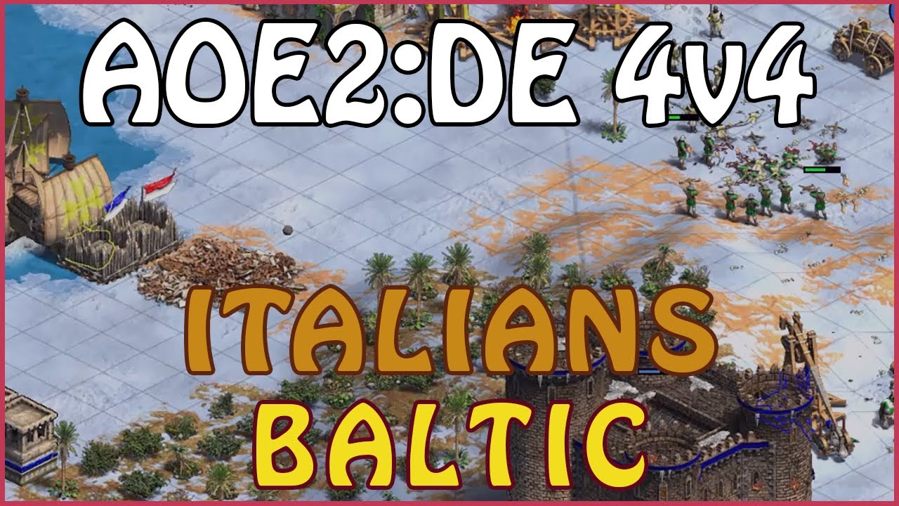 AOE2:DE - 2k+ Team Games - 4v4 Italians Baltic - eartahhj - 3/10/2021 - YouTube