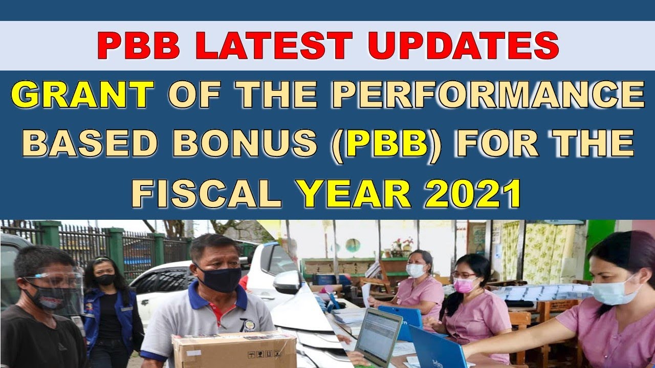 GRANT OF THE PERFORMANCE-BASED BONUS (PBB) FOR THE FISCAL YEAR 2021 ...
