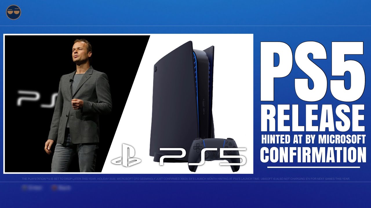 PLAYSTATION 5 ( PS5 ) - PS5 RELEASE DATE HINTED THANKS TO MICROSOFT ...