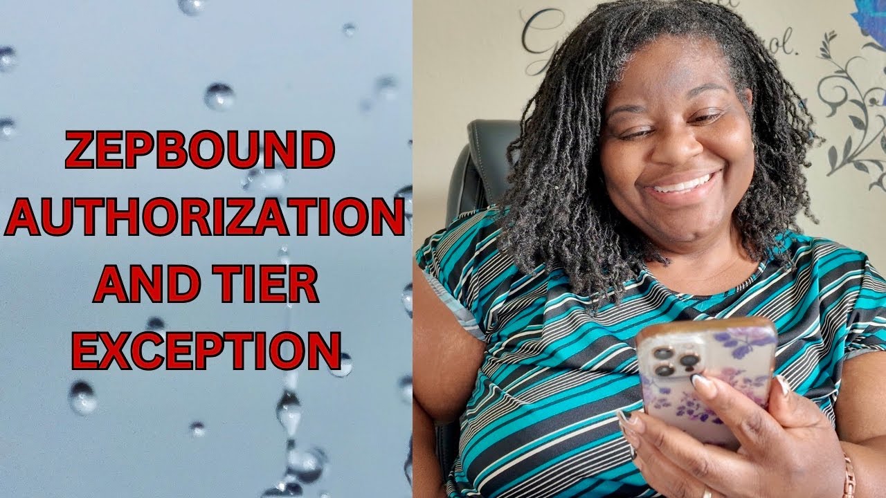 ZEPBOUND AUTHORIZATION AND TIER EXCEPTION | WEIGHT LOSS JOURNEY # ...