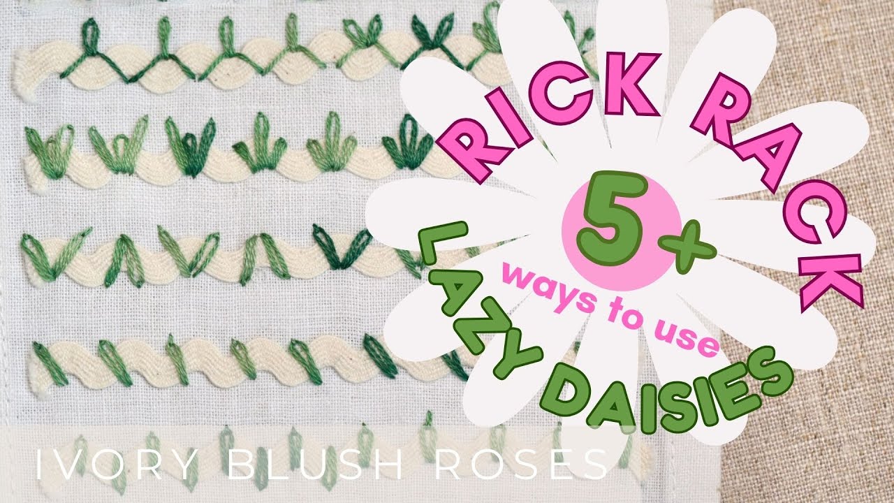 Attaching rick rack with Lazy Daisy Stitches! Rick Rack video #5 with ...