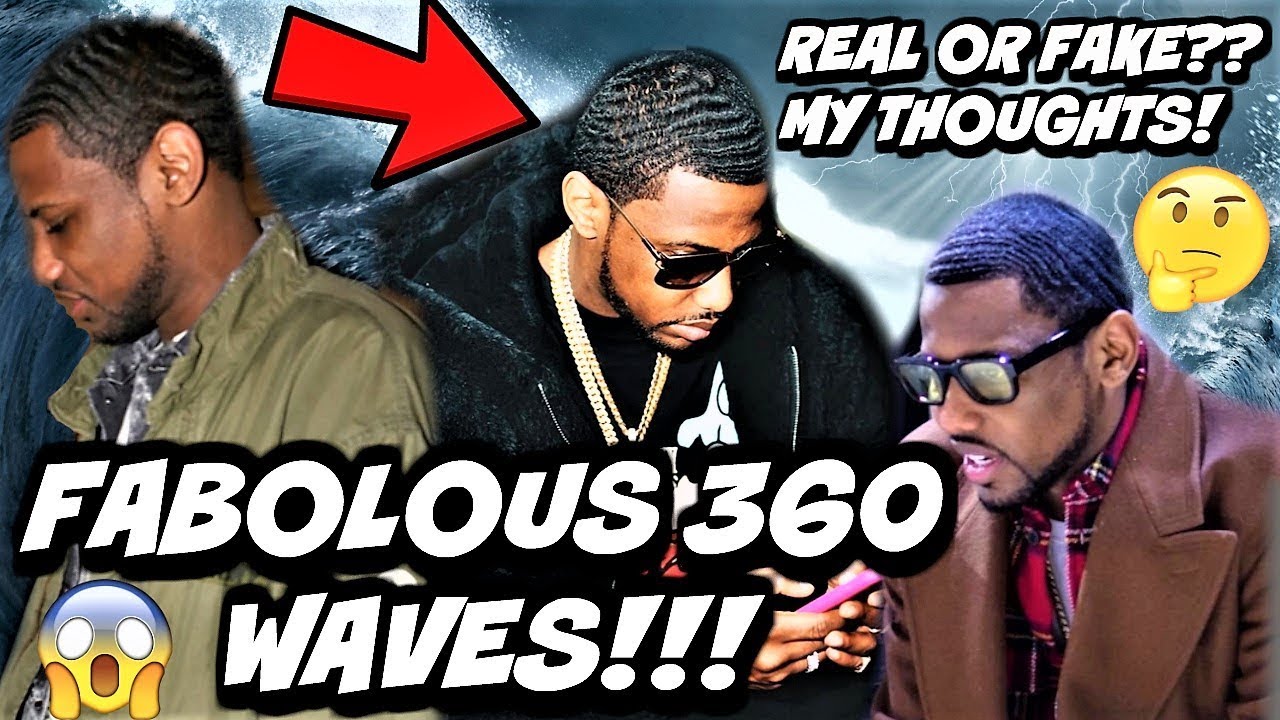 HIGHLY REQUESTED VID! PB THOUGHTS ON (RAPPER FABOLOUS) 360 WAVES ...