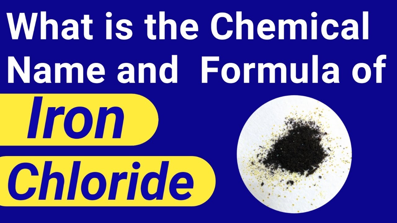 How write chemical formula of Iron Chloride || Writing Chemical || Iron ...