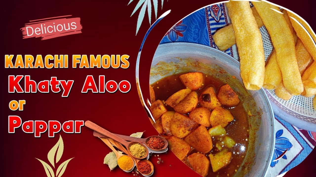 How to Make Karachi Style Khatay Aloo Papar | Best Pakistani Street ...