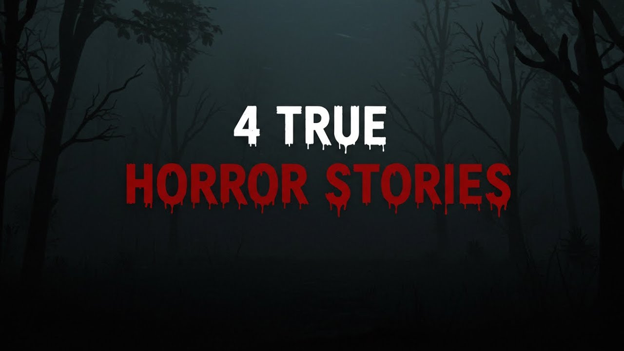 4 True Horror Stories Real Life Events That Will Make You Fear the Dark ...