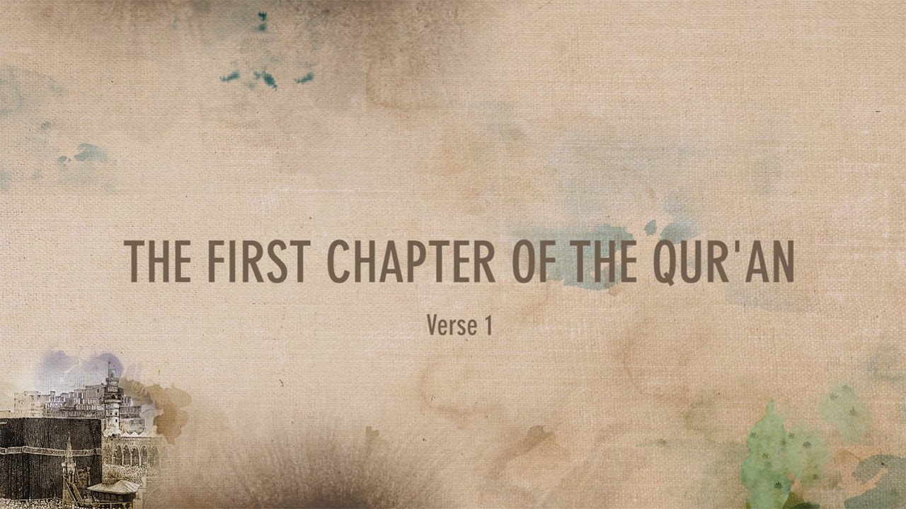 Al Fatiha - The Qur'an - First Chapter - YouTube
