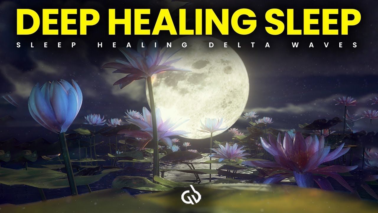 Deep Sleep Healing Frequency: Delta Waves for Deep Healing Sleep - YouTube