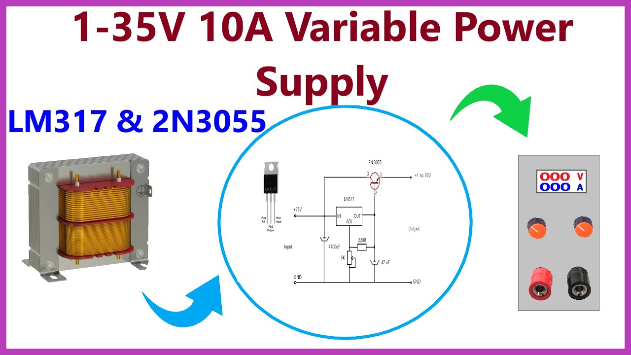 നമുക്കൊരു 1 -35V, 10A Variable Power Supply ഉണ്ടാക്കിയാലോ - YouTube