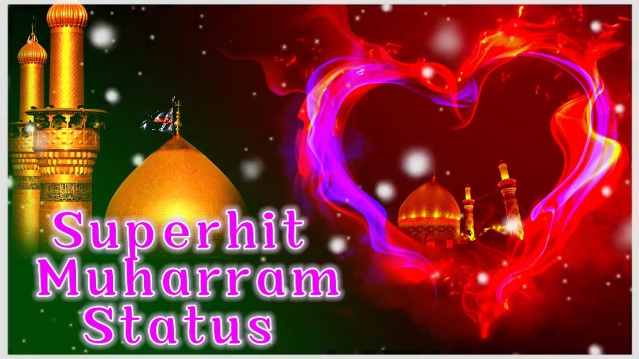Full HD Muharram status 2022 New Muharram status Imam E Hussain ...