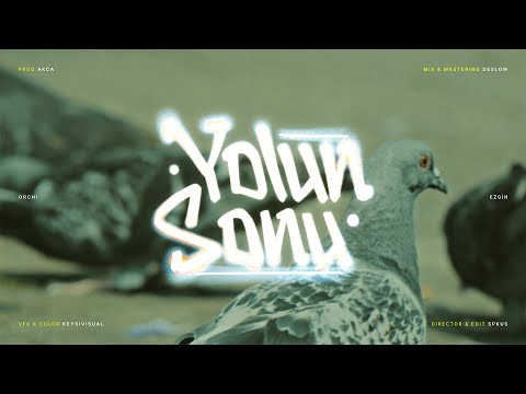 Orchi - Yolun Sonu (Prod. by akca) OFFICIAL VIDEO
