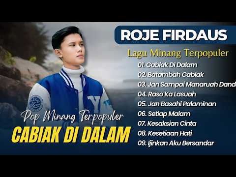 RP Roje Firdaus - CABIAK DI DALAM - BATAMBAH CABIAK || LAGU POP MINANG TERBAIK 2026