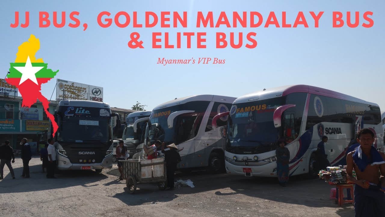 Myanmar Bus JJ BUS vs GOLDEN MANDALAY vs Elite VIP BUS - YouTube